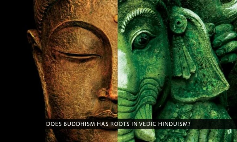 Does Buddhism Have Roots in Vedic Hinduism? | Vedic Tribe