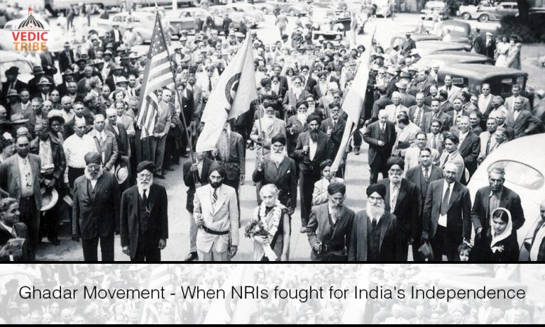 Ghadar Movement – When NRIs fought for India’s Independence | Vedic Tribe