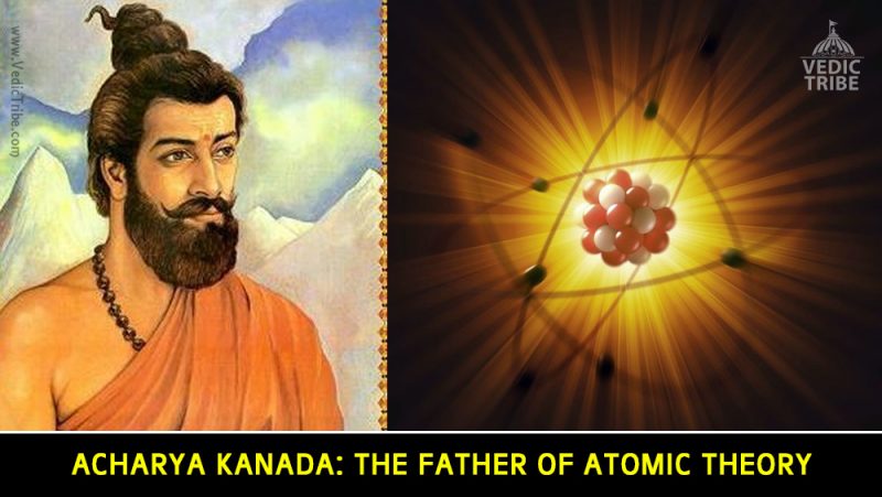Acharya Kanada (Kashyap): The Father of Atomic Theory | Vedic Tribe